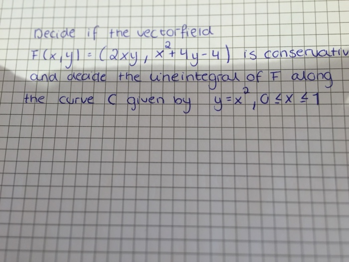 Solved Decide if the vector field F(x, y) = (2xy, x^2 + 4y | Chegg.com