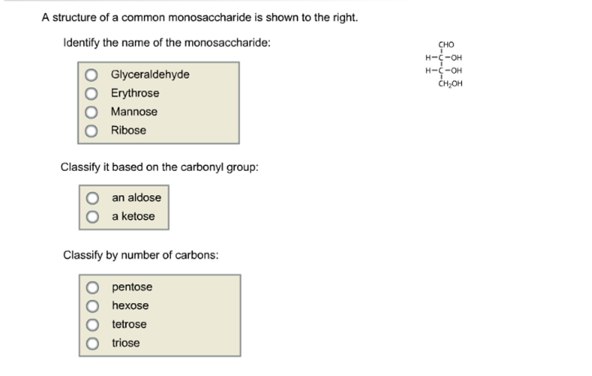 Solved A structure of a common monosaccharide is shown to | Chegg.com