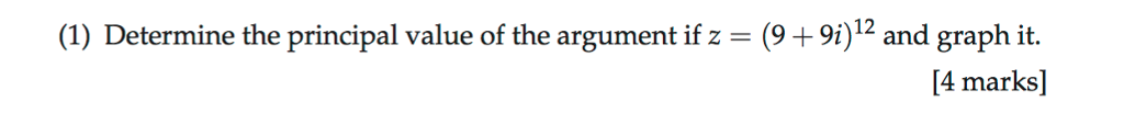 Solved 1 Determine The Principal Value Of The Argument If