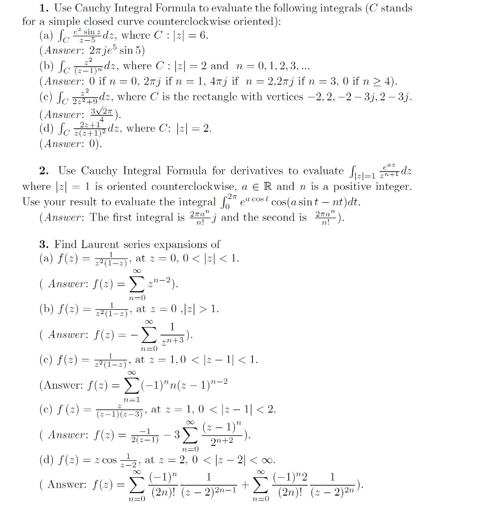 Solved 1 Use Cauchy Integral Formula To Evaluate The 