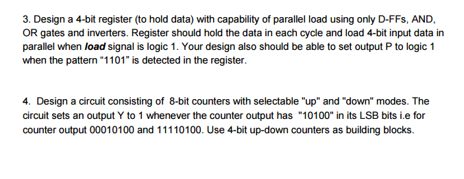 Solved Design a 4-bit register (to hold data) with | Chegg.com
