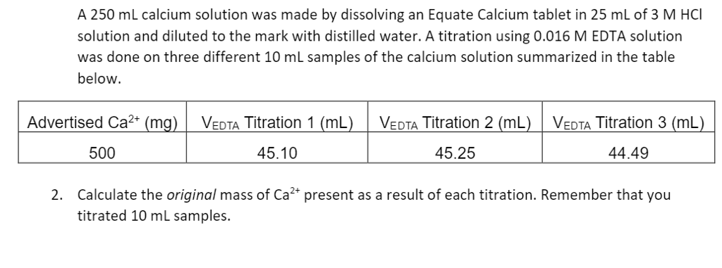 Solved A 250 mL calcium solution was made by dissolving an | Chegg.com