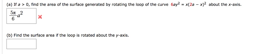 Solved If a > 0, find the area of the surface generated by | Chegg.com