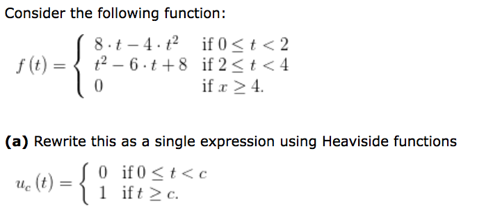 Solved Consider the following function: 0 (a) Rewrite this | Chegg.com