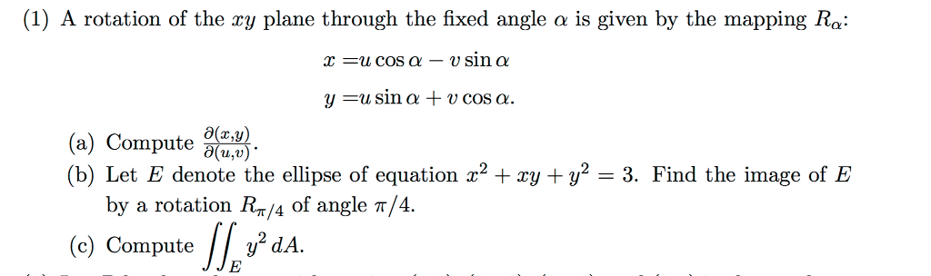 Solved 1 A Rotation Of The Xy Plane Through The Fixed