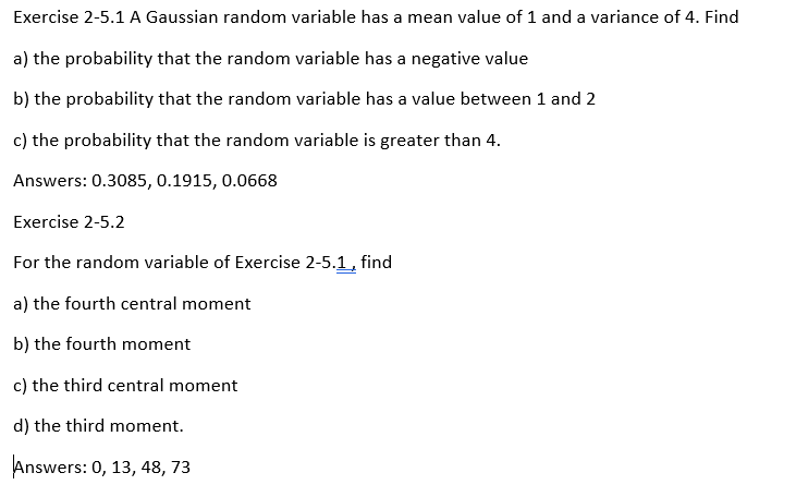 Solved Exercise 2-5.1 A Gaussian random variable has a mean | Chegg.com