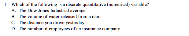 Solved 1. Which of the following is a discrete quantitative | Chegg.com