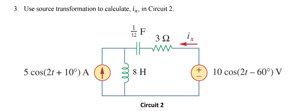 Solved Use source transformation to calculate, i_x, in | Chegg.com