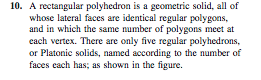 Solved 10. A rectangular polyhedron is a geometric solid, | Chegg.com