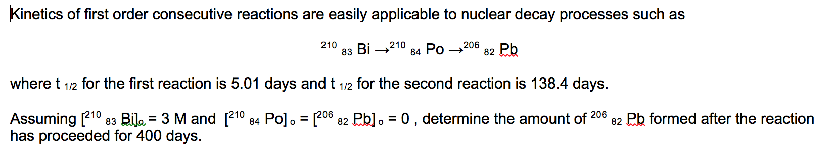 Solved Kinetics of first order consecutive reactions are | Chegg.com