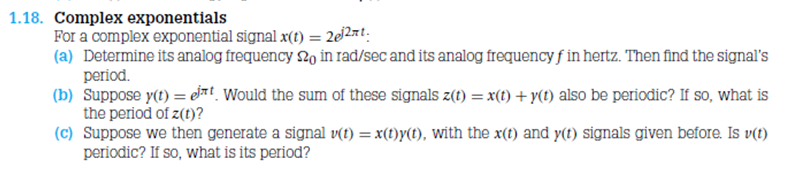 Solved For a complex exponential signal x(t) = 2ej2 pi t: | Chegg.com