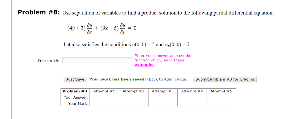 Solved Problem # 8: Use separation of variables to find a | Chegg.com