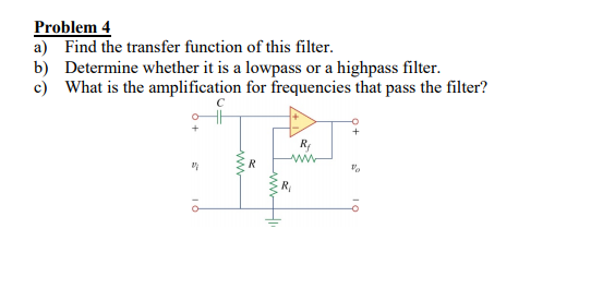 Solved Problem 4 a) Find the transfer function of this | Chegg.com