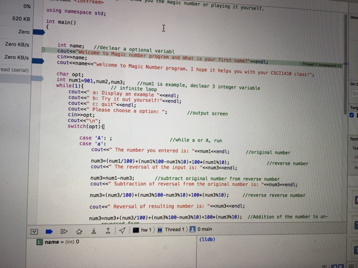 Solved int main() {int name;//declear a optional variabl | Chegg.com Solved int main() {int name;//declear a optional variabl | Chegg.com
