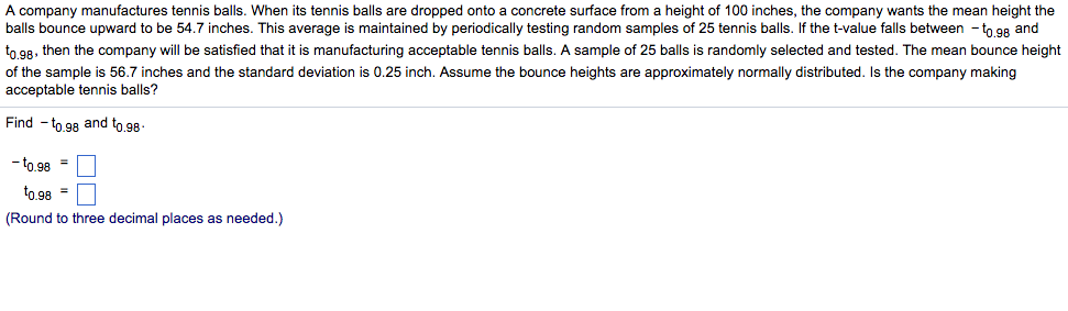 Solved A company manufactures tennis balls. When its tennis | Chegg.com