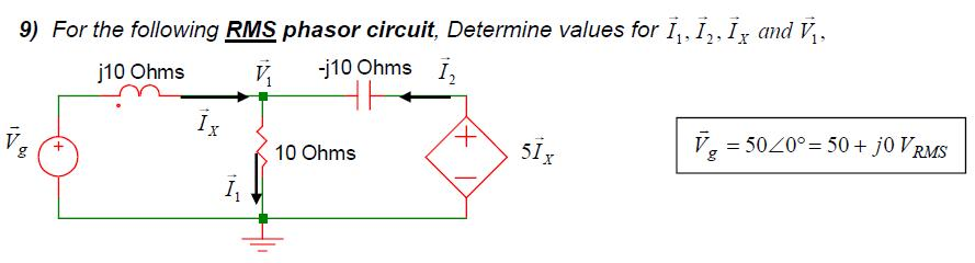 9) For the following RMS phasor circuit. Determine | Chegg.com