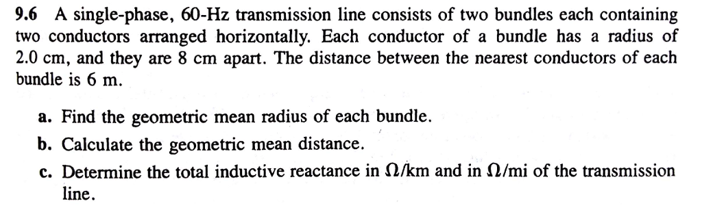 Solved A single-phase, 60-Hz transmission line consists of | Chegg.com