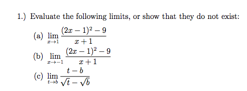 Solved Evaluate the following limits, or show that they do | Chegg.com