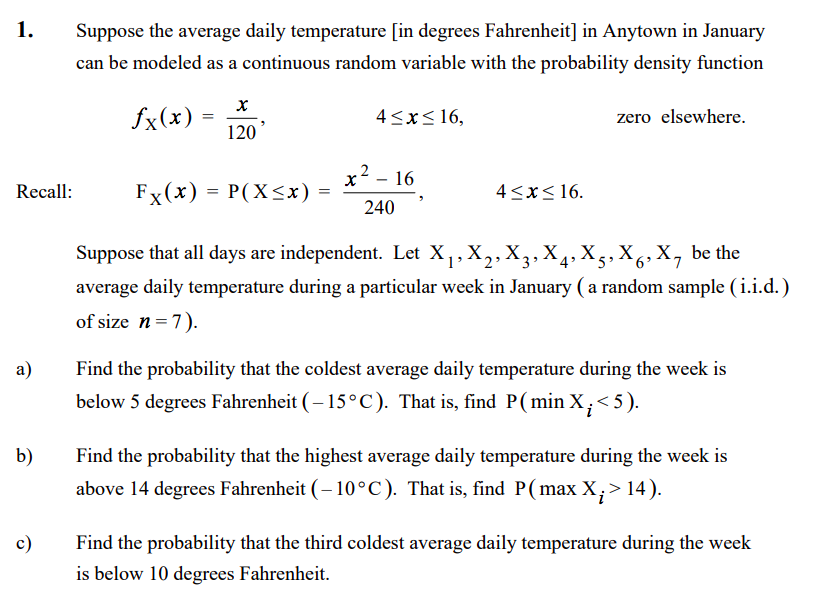 Solved 1. Suppose the average daily temperature [in degrees | Chegg.com
