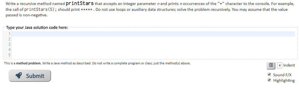 Solved Write a recursive method named printStars that | Chegg.com