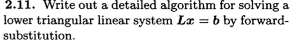 Solved Write out a detailed algorithm for solving a lower | Chegg.com