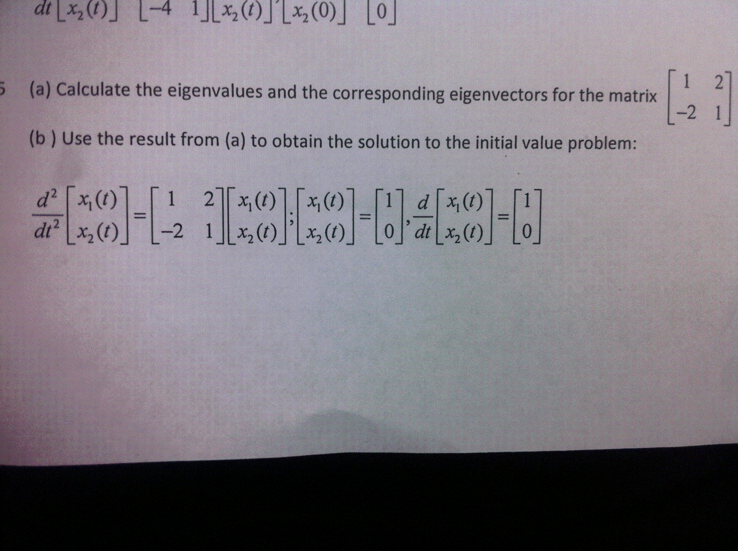 Solved: Calculate The Eigenvalues And The Corresponding Ei... | Chegg.com