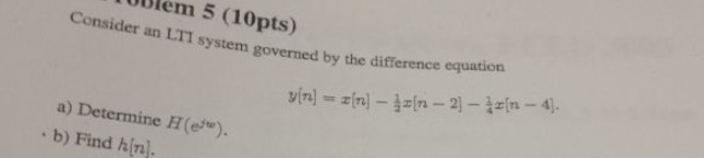 Solved: Consider An LTI System Governed By The Difference ... | Chegg.com