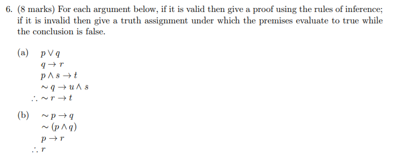 Solved 6. (8 marks) For each argument below, if it is valid | Chegg.com