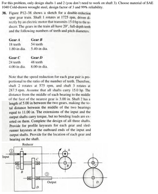For this problem, only design shafts 1 and 2 (you | Chegg.com