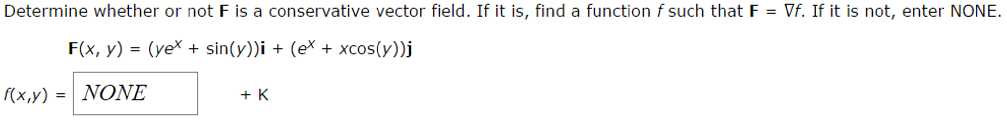 Solved Determine whether or not F is a conservative vector | Chegg.com