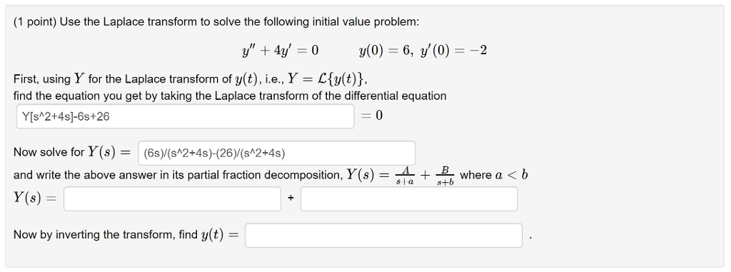 Solved Use the Laplace transform to solve the following | Chegg.com