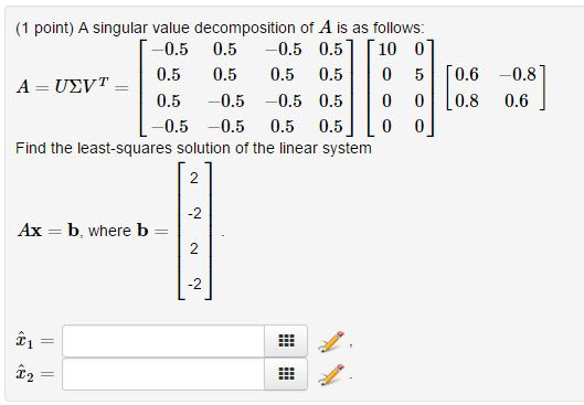 Solved A singular value decomposition of A is a follows A = | Chegg.com