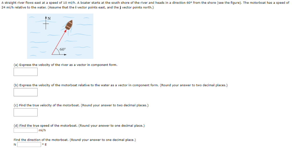 Solved A Straight River Flows East At A Speed Of 10 Mi H A