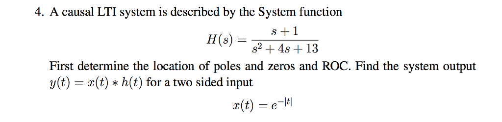 Solved 4. A causal LTI system is described by the System | Chegg.com