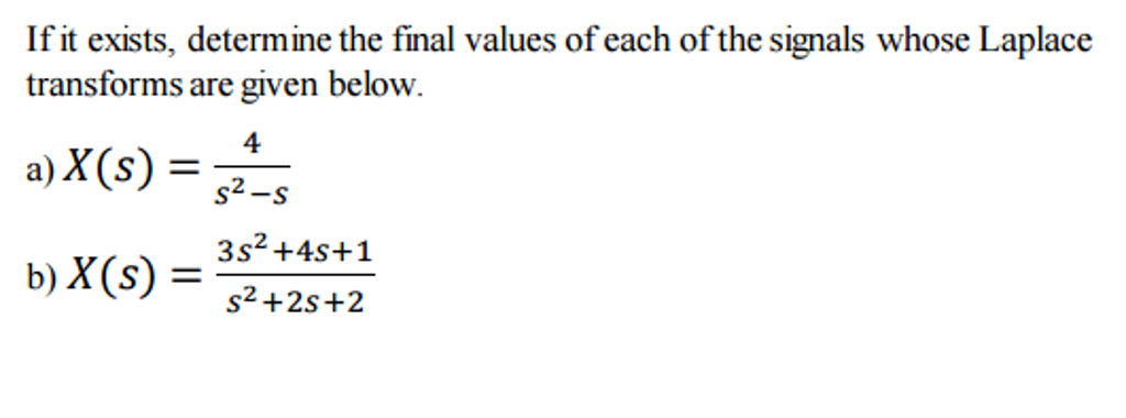 Solved If it exists, determine the final values of each of | Chegg.com
