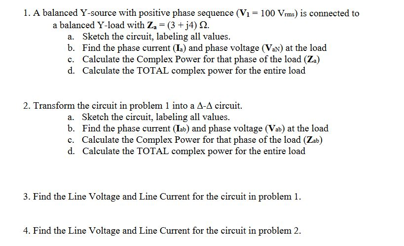 Solved 1. A balanced Y-source with positive phase sequence | Chegg.com