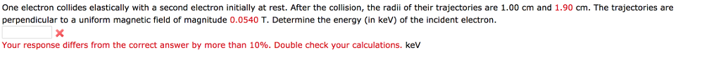 Solved One Electron Collides Elastically With A Second