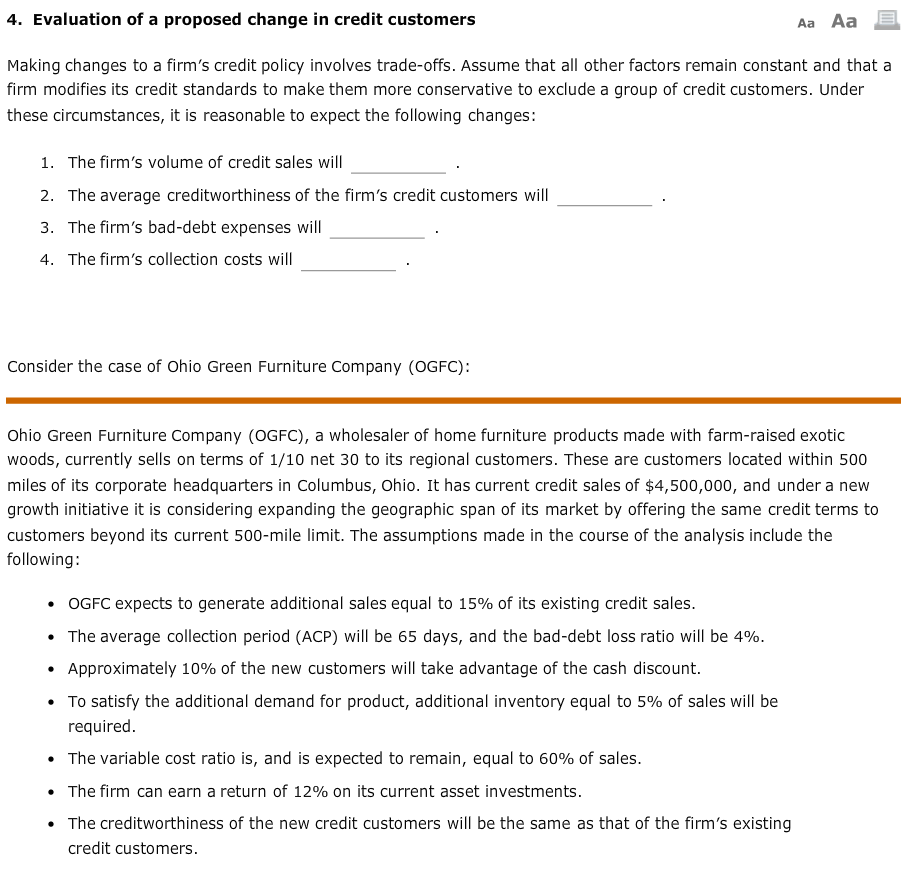 Solved 4. Evaluation of a proposed change in credit | Chegg.com
