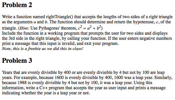 Solved Write a function named right Triangle() that accepts | Chegg.com