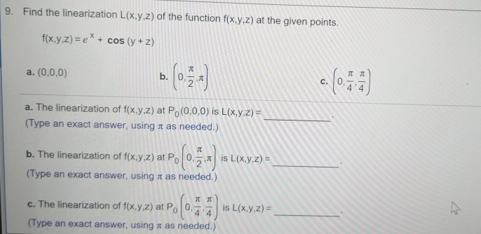Solved 9. Find the linearization L(x.y z) of the function | Chegg.com
