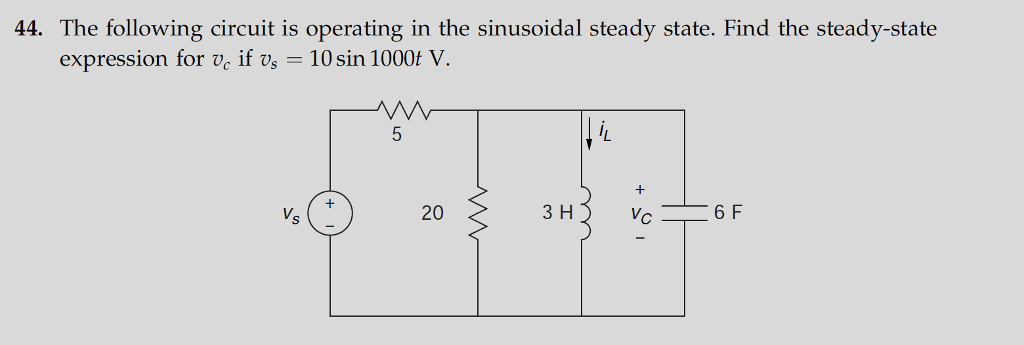 Solved The following circuit is operating in the sinusoidal | Chegg.com