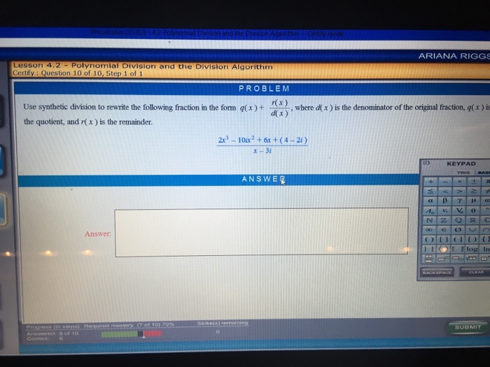 Solved Use synthetic division to rewrite the following | Chegg.com