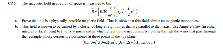 Solved The magnetic field in a region of space is measured | Chegg.com