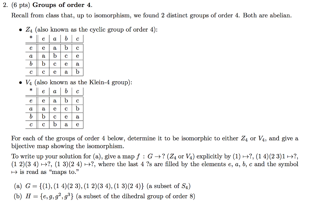 Solved 2 6 Pts Groups Of Order 4 Recall From Class That Chegg Solved 2 6 Pts Groups Of Order 4 Recall From Class That Chegg