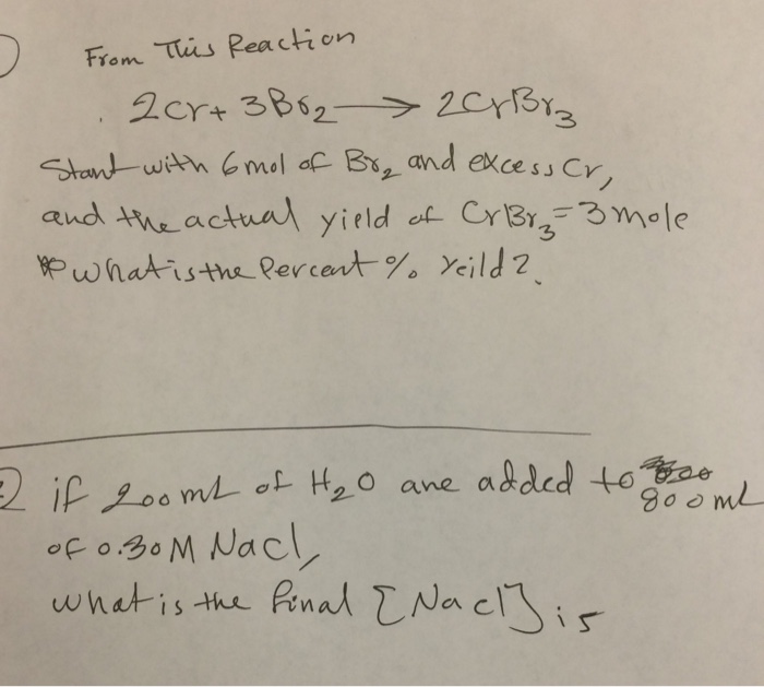 Solved From This Reaction 2Cr + 3Br_2 rightarrow 2CrBr_3 | Chegg.com