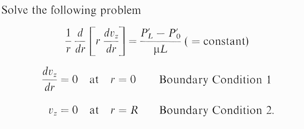 Solved Solve the following problem 1/r d/dr [r dv_z/dr] = | Chegg.com
