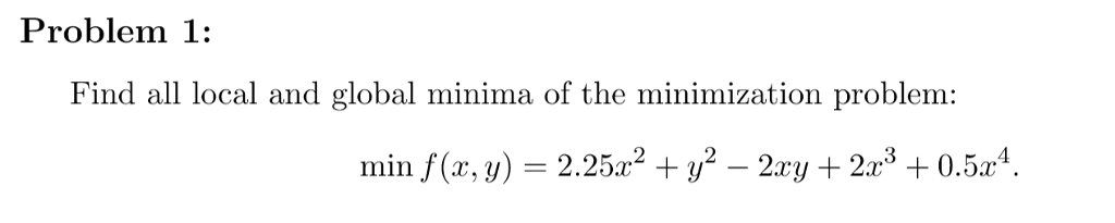 Solved Problem 1: Find all local and global minima of the | Chegg.com