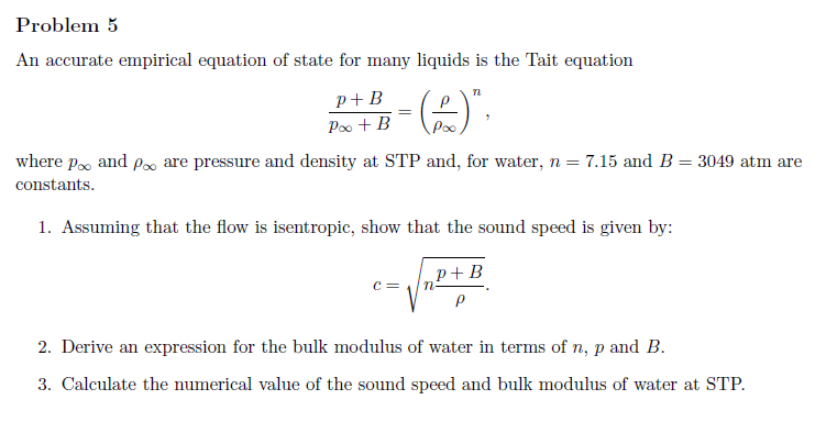 Solved Problem 5 An accurate empirical equation of state for | Chegg.com