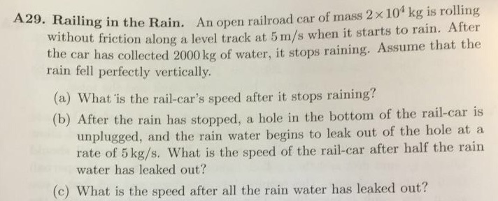 Solved A29. Ra iling in the Rain. An open railroad car of | Chegg.com