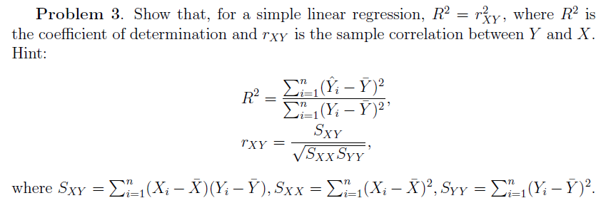 Solved Problem 3. Show that, for a simple linear regression, | Chegg.com